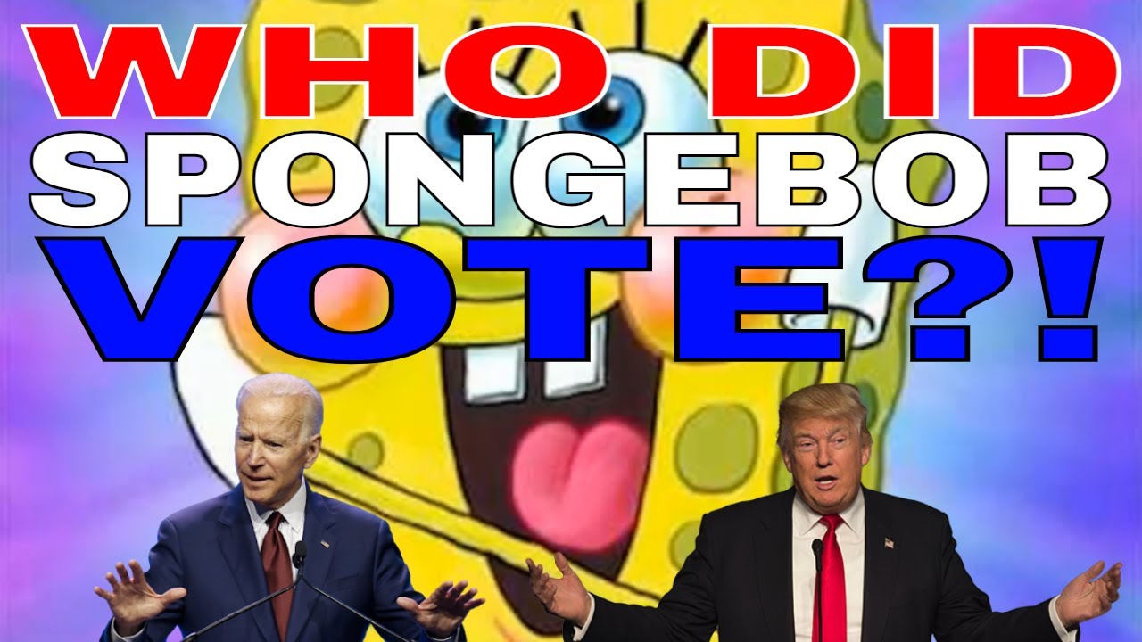 Who did the SPONGEBOB CHARACTERS vote for PRESIDENT in 2020? - YouTube
