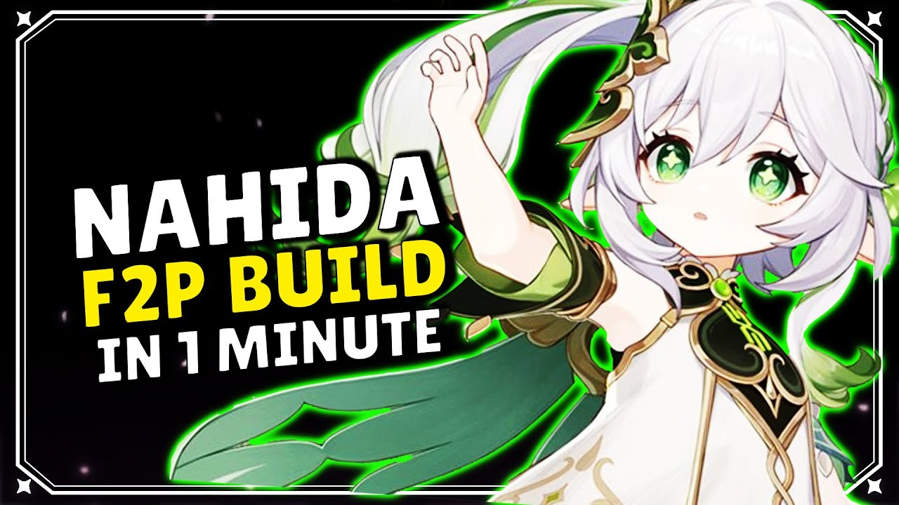 Nahida F2P Build in 1 Minute - YouTube