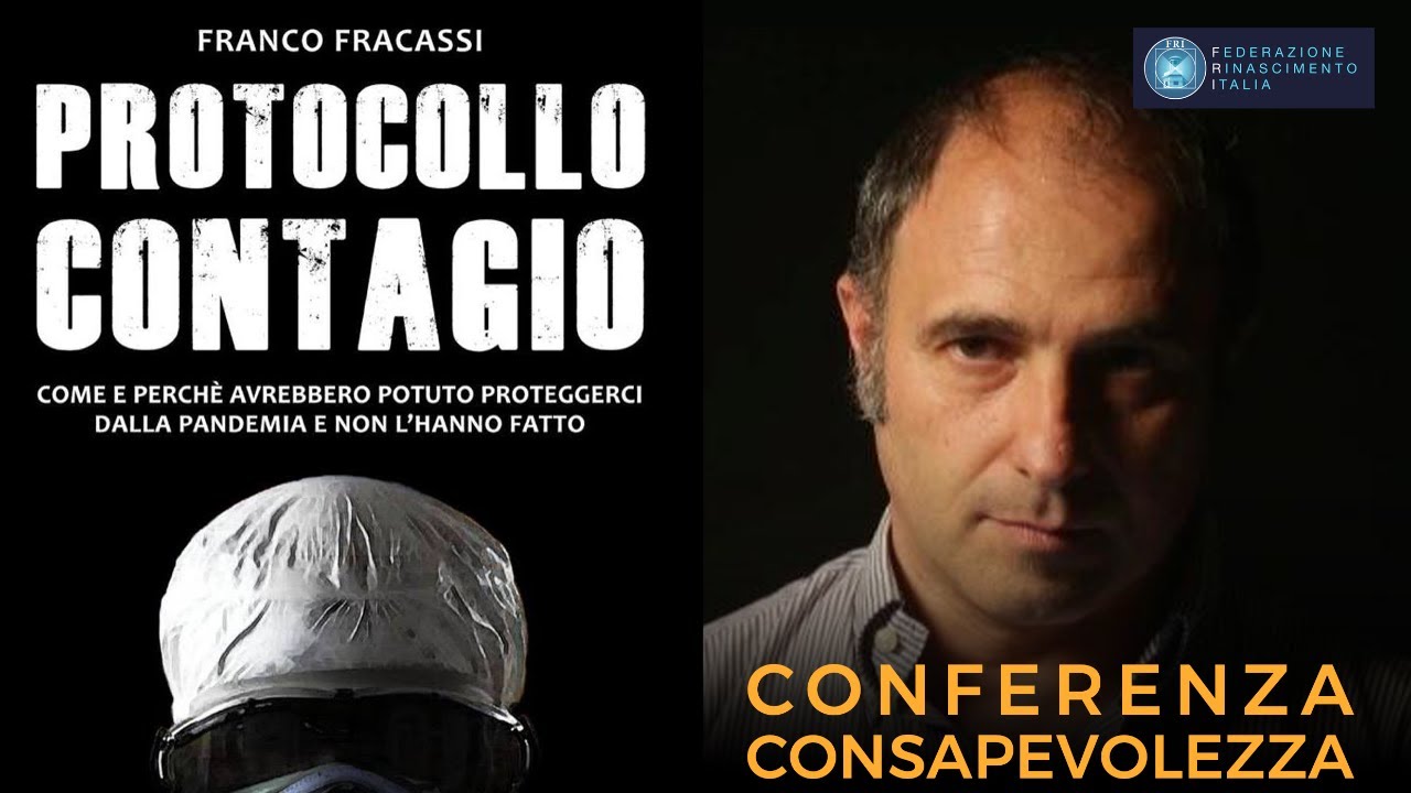 Franco FRACASSI presenta: PROTOCOLLO CONTAGIO - Conferenza di ...