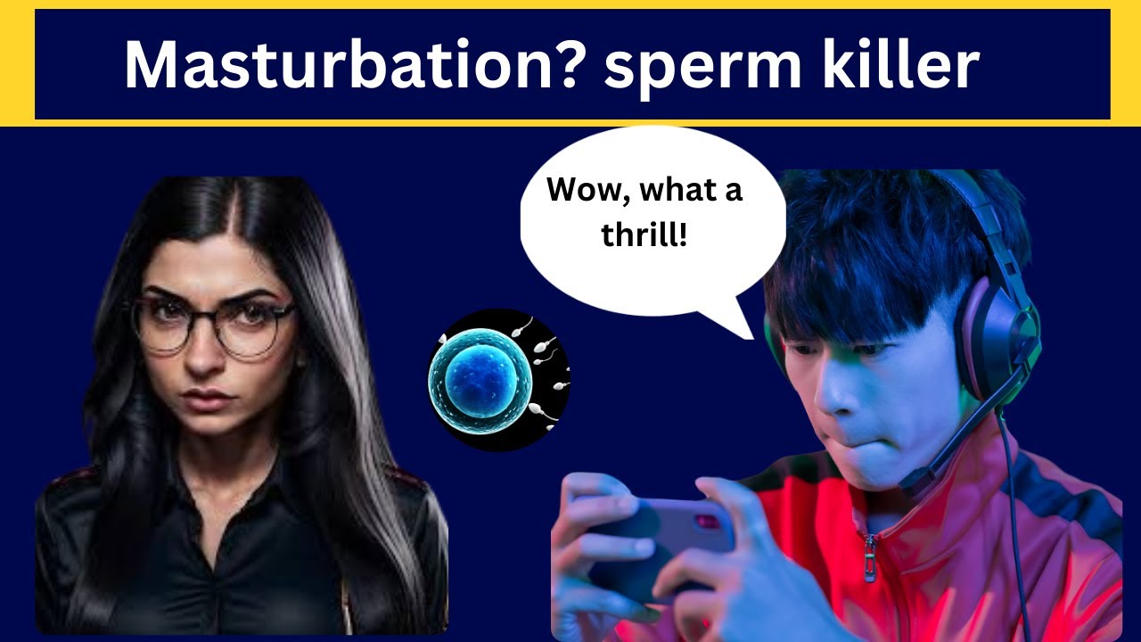 is masturbation sperm killer| Does masturbation lower sperm count or kill - YouTube