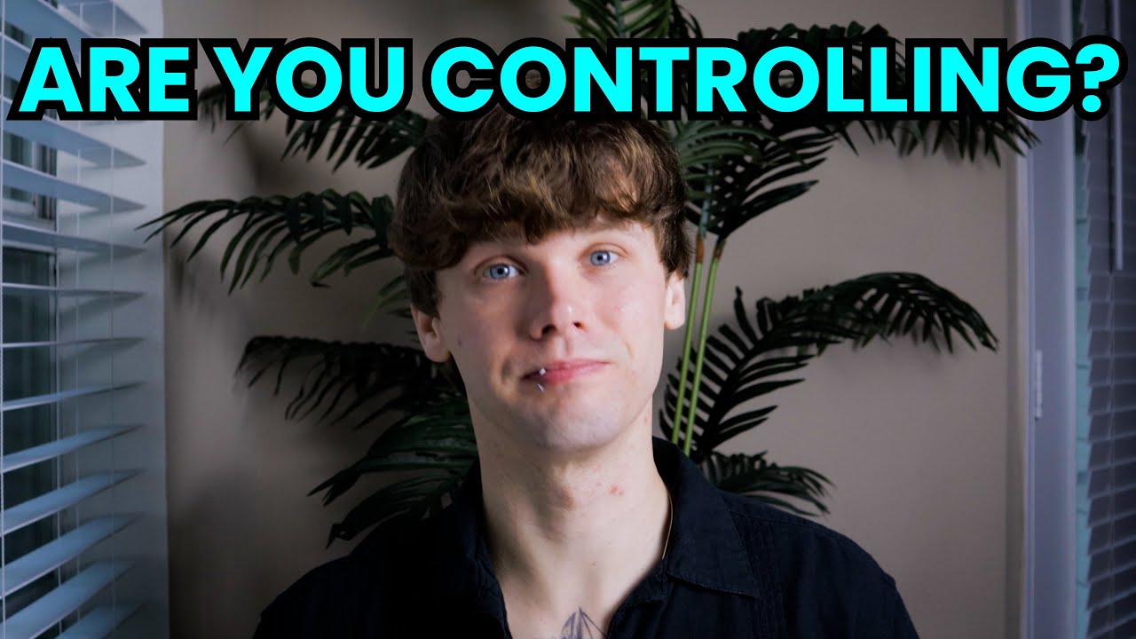 Are You CONTROLLING In Your Relationship?... Discover 3 Clear Signs You Are - YouTube