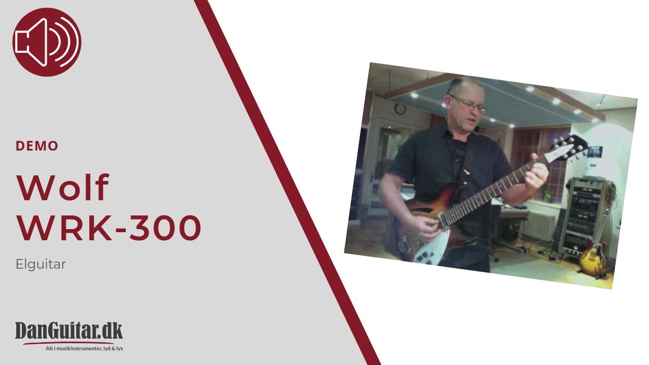 Wolf WRK-300 Semi-Akustisk El-Guitar fra DanGuitar.dk - YouTube