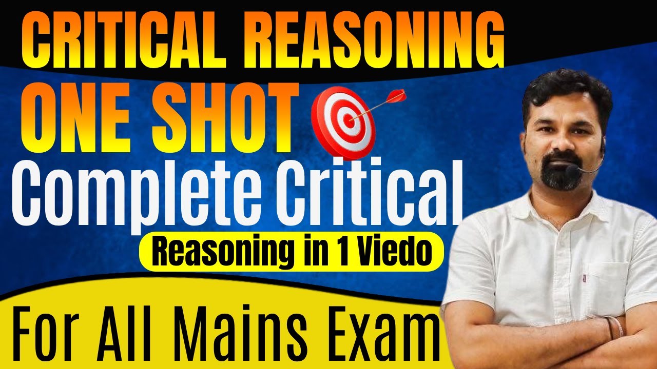 Critical Reasoning in One Video | Bank PO I Clerk I SSC CGL I NTPC I ...