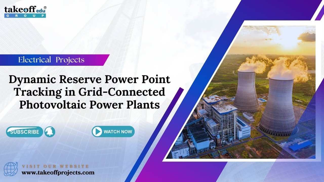 Dynamic Reserve Power Point Tracking in Grid-Connected Photovoltaic ...