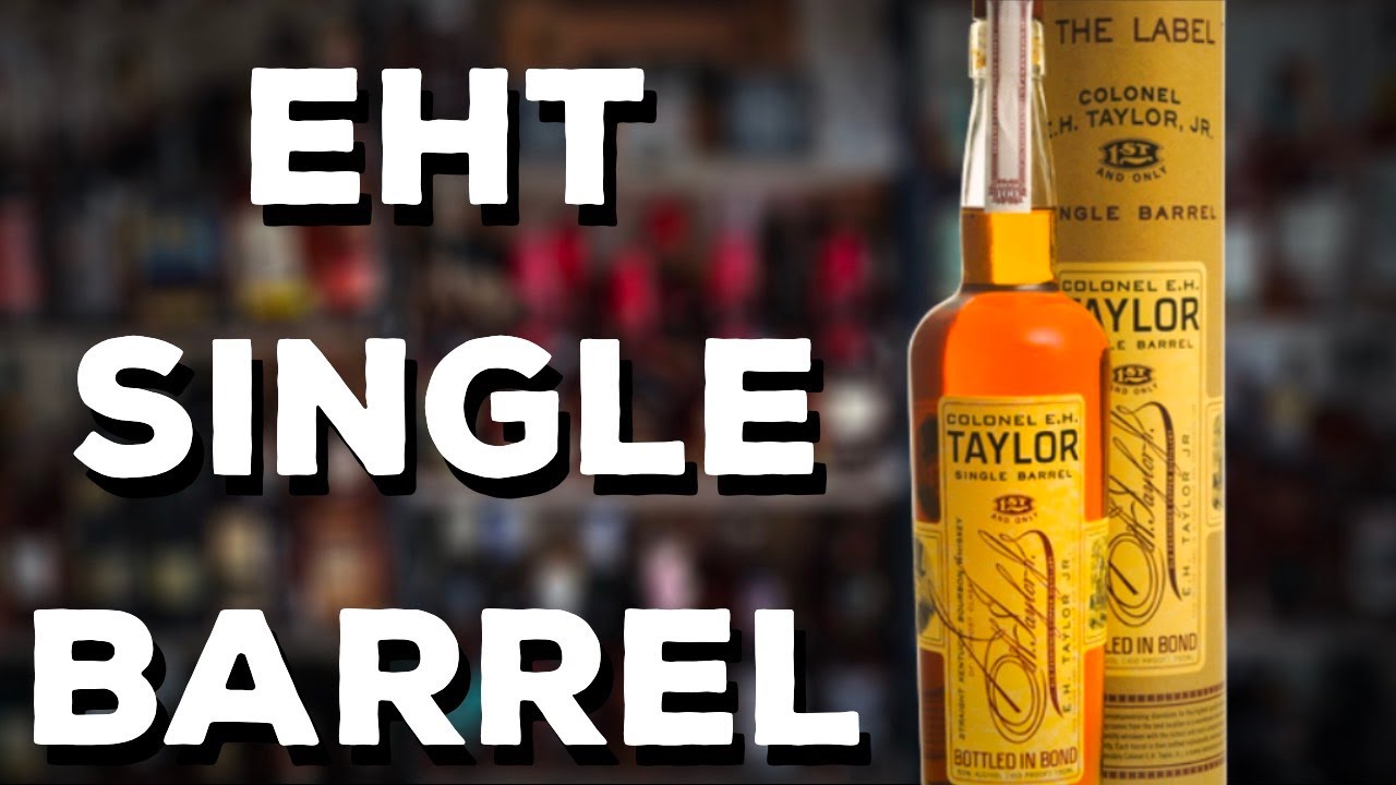 E.H. Taylor Single Barrel Review! - YouTube