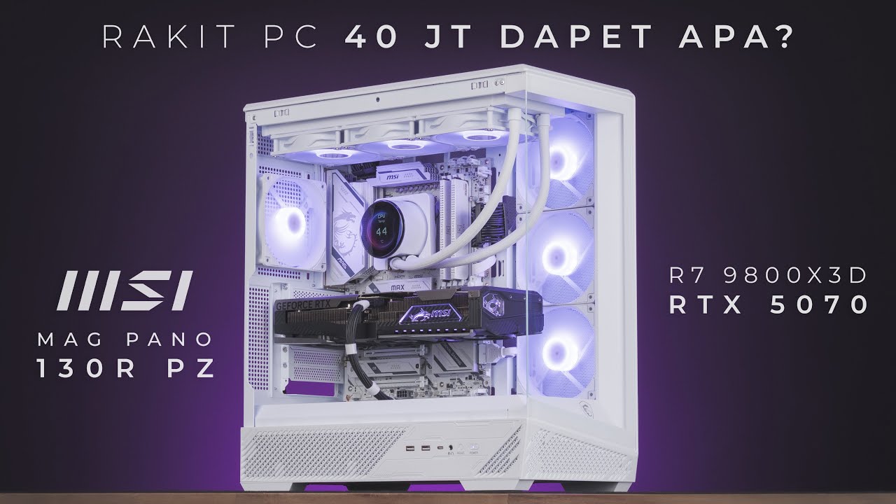 Rakit PC Full Putih 40 Jutaan Di Akhir 2025?? ft. MSI Pano 130R PZ ...