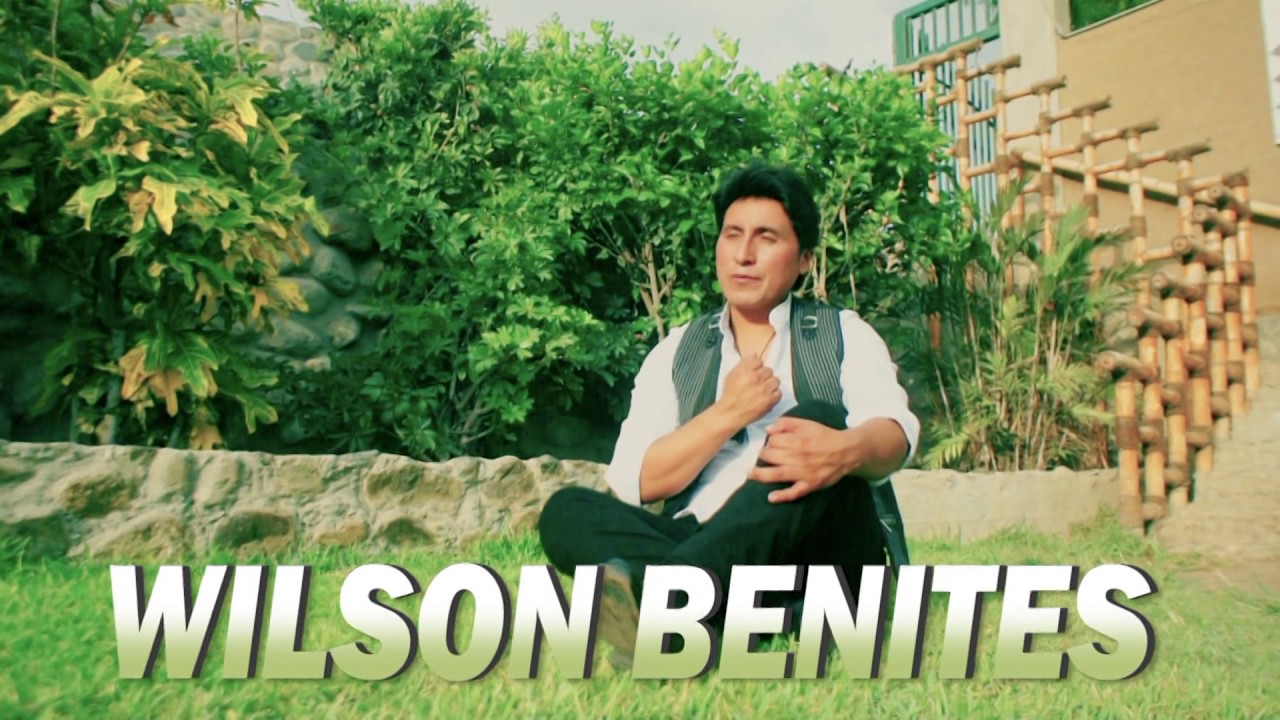 WILSON BENITES - YA NO ME BUSQUES (video oficial) - YouTube
