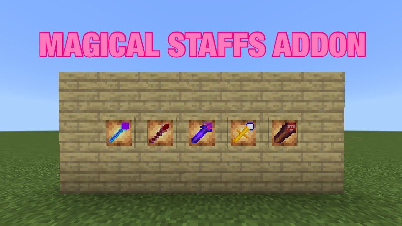 MINECRAFT MAGICAL STAFFS ADDON - YouTube