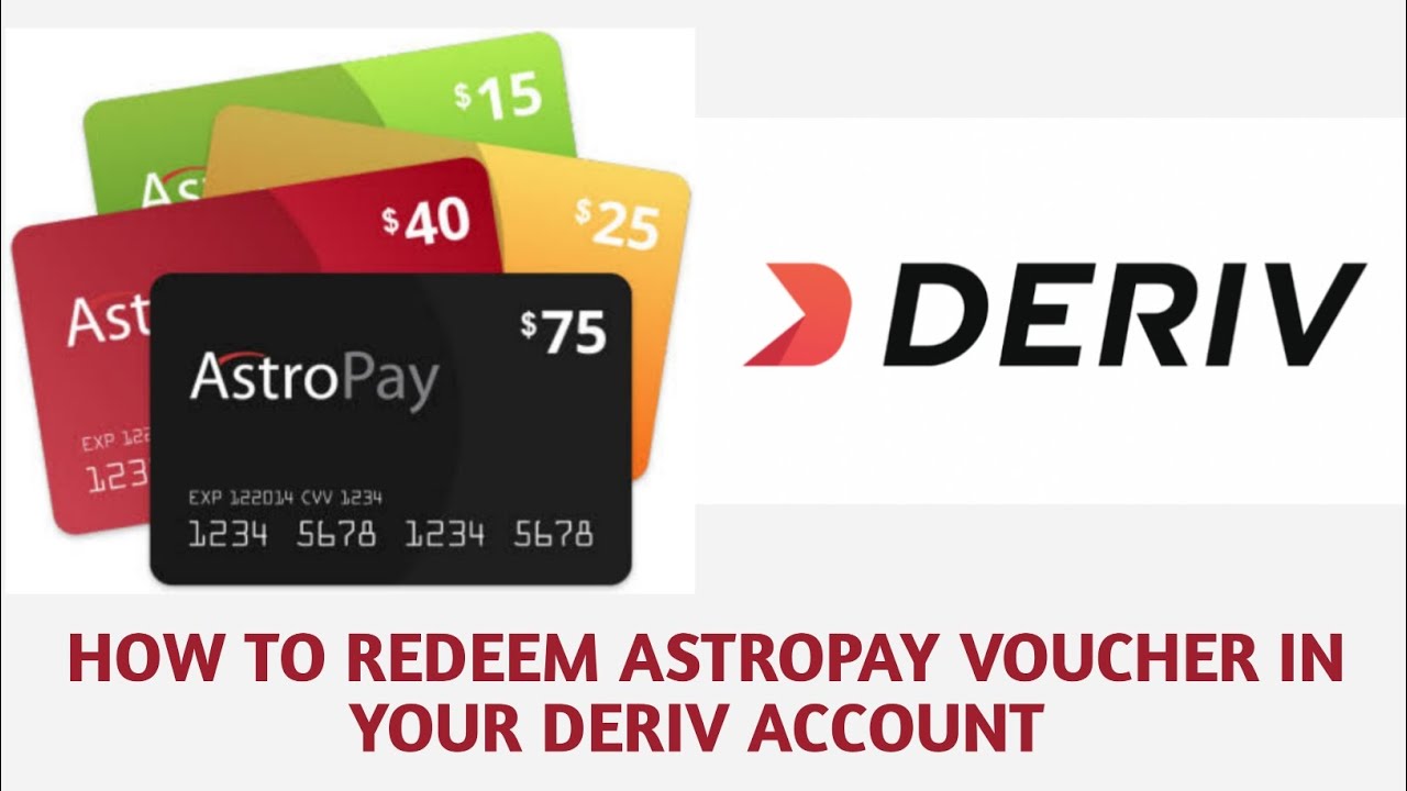 HOW TO REDEEM ASTROPAY VOUCHER IN YOUR DERIV ACCOUNT - YouTube