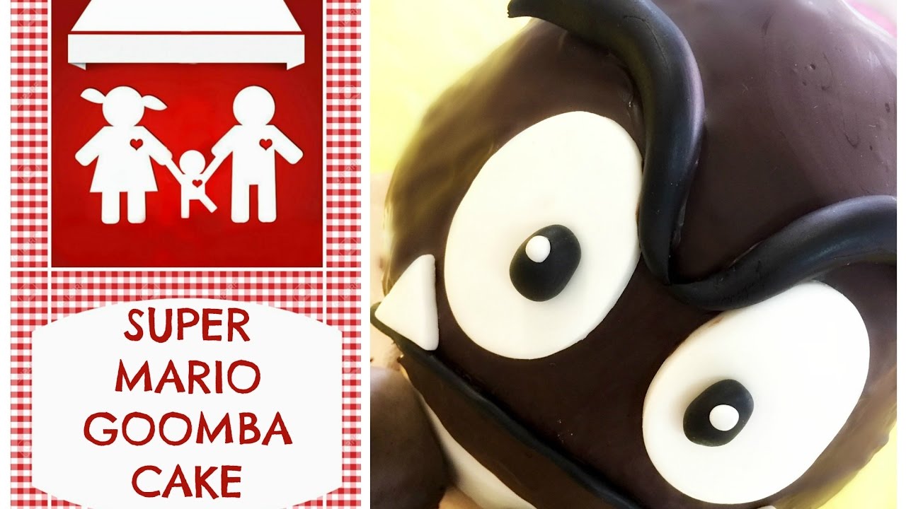 SUPER MARIO GOOMBA CAKE! (Dolci) 2 C+K - YouTube