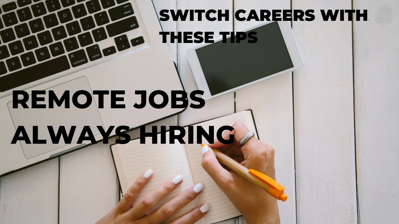 Transitioning to remote roles | The best remote jobs always hiring ...