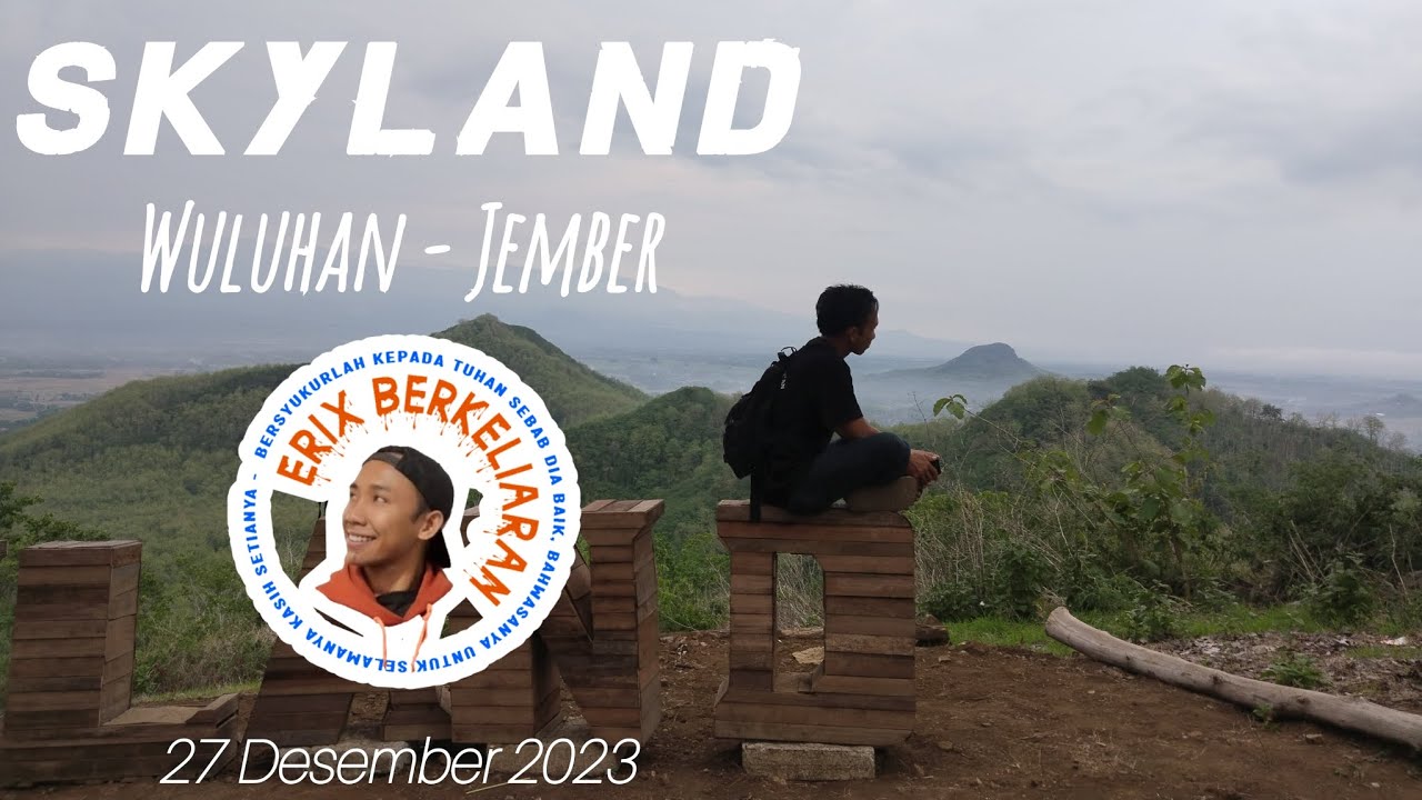 SKYLAND Wuluhan Jember - 27 Desember 2023 - YouTube