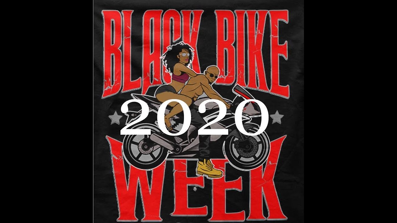 BLACK BIKE WEEK 2020 | UPDATE (1 of 7) - YouTube