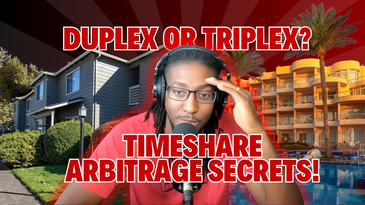 1st of the Month Stress. Duplex or Triplex? Timeshare Arbitrages - YouTube