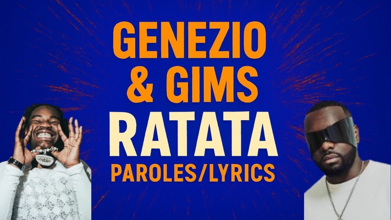 GENEZIO (feat.GIMS) - RATATA (Paroles/Lyrics) - YouTube