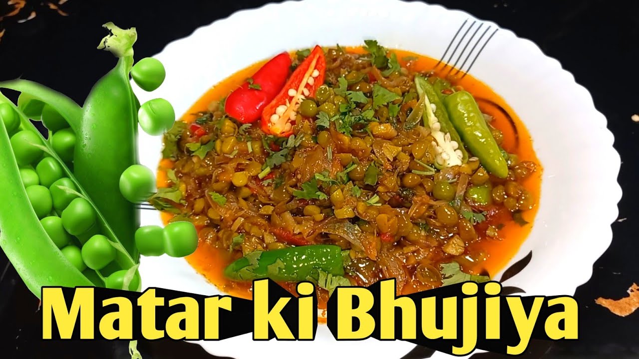 Matar ki bhujiya Recipe | Matar Masala Recipe | Matar ki Sabzi | Matar ...