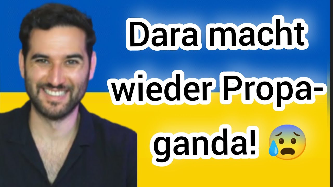 Dara macht mal wieder Propaganda! Warum die Ukraine eine westliche ...