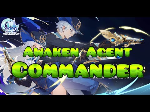 Eden eternal Class Awaken Agent Commander - YouTube