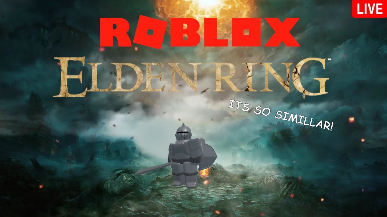 [LIVE] Roblox Elden Ring| ITS SO SIMILAR - YouTube