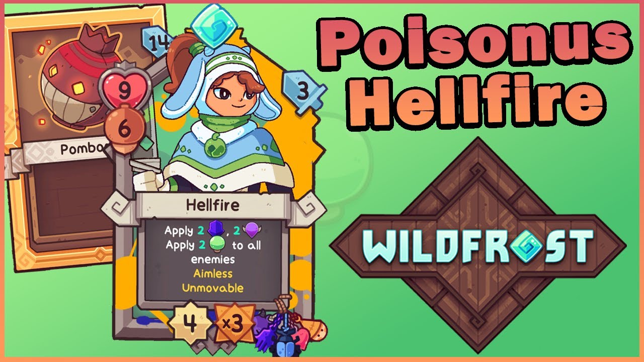 Raining Down Poisonous Hellfire (Wildfrost) - YouTube