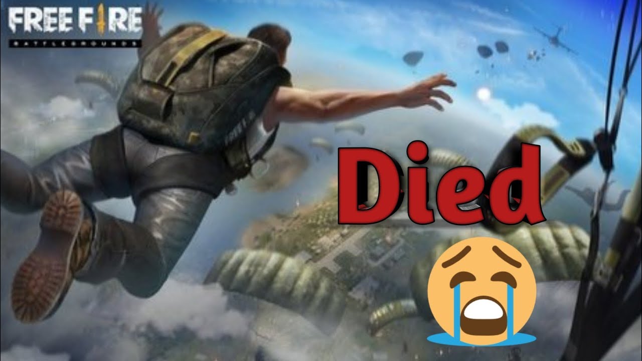 Died||Free Fire - YouTube
