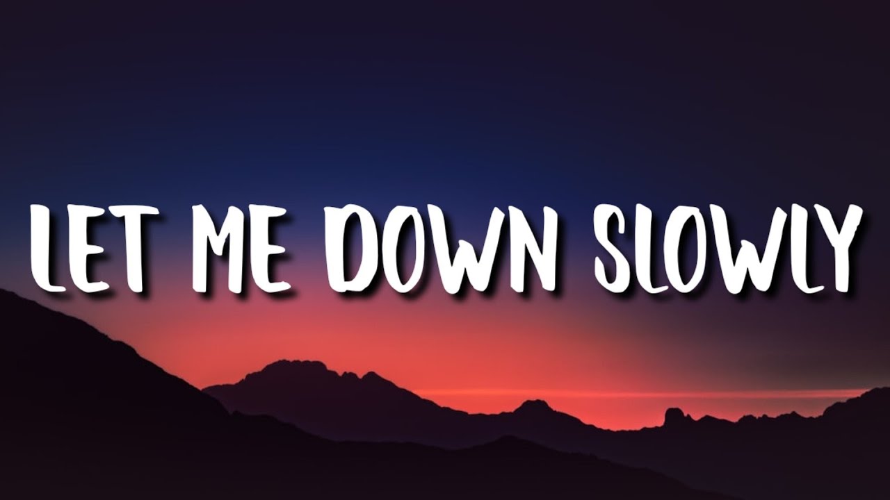 Alec Benjamin - Let Me Down Slowly (Lyrics) - YouTube