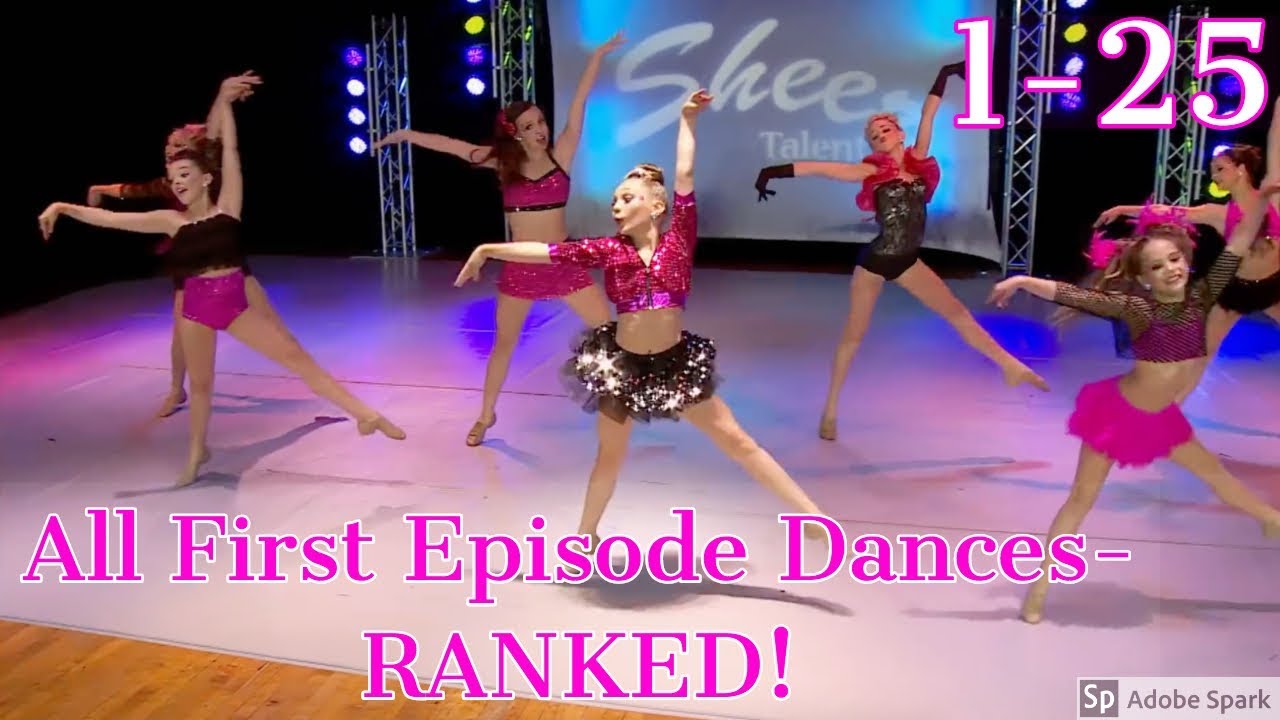 Every Dance From the First Episode of Each Season RANKED! | Dance Moms ...