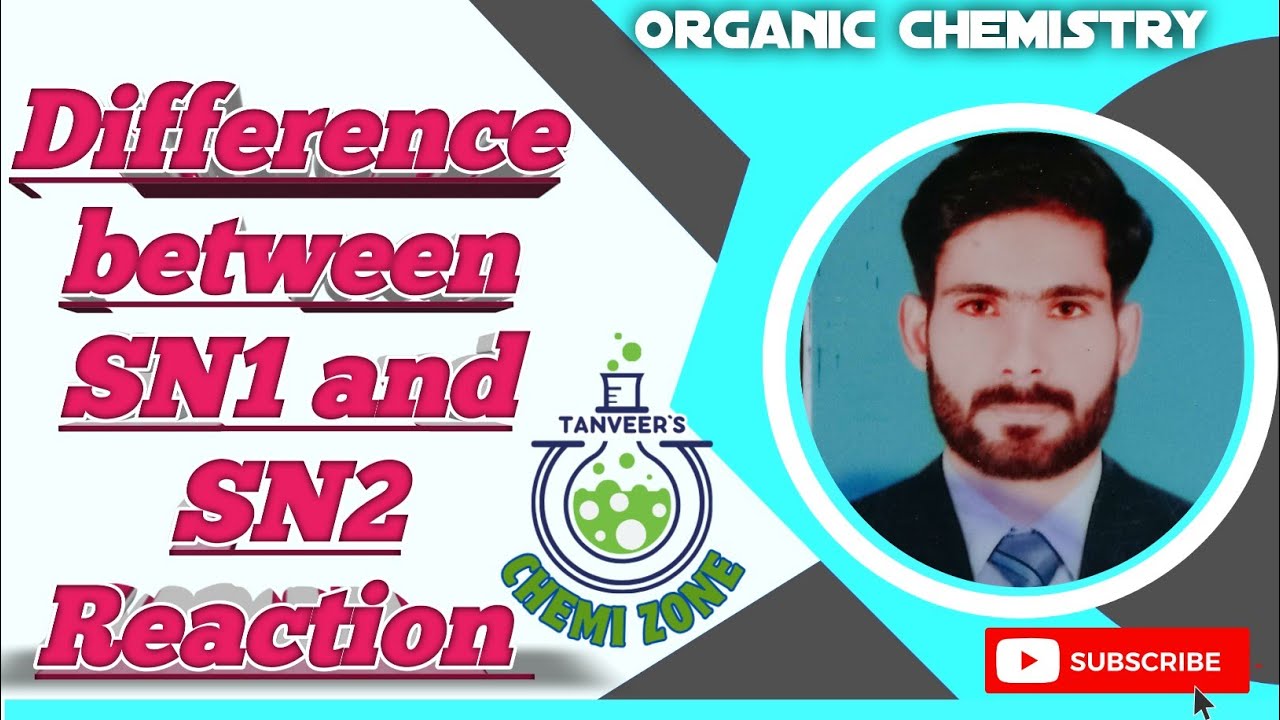 Difference between SN1 and SN2 reaction|| organic Chemistry|| BS or BSc ...