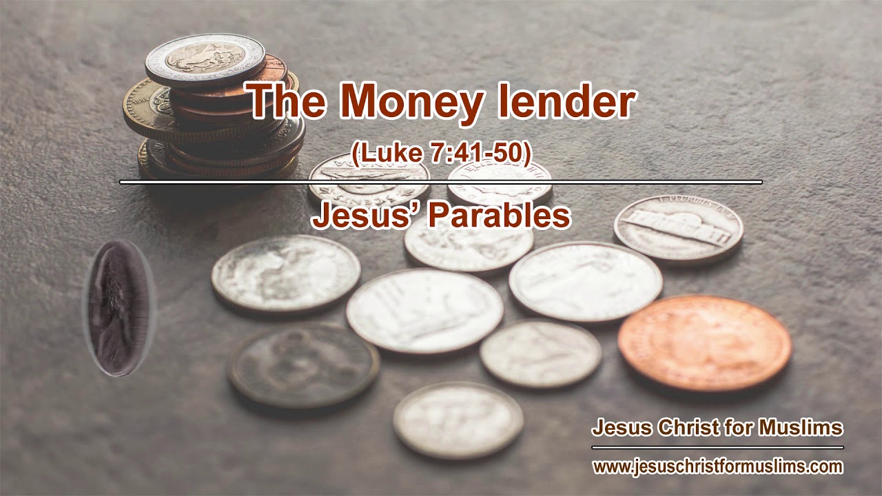 The Money Lender | Luke 7:41-50 | Parables of Jesus - YouTube