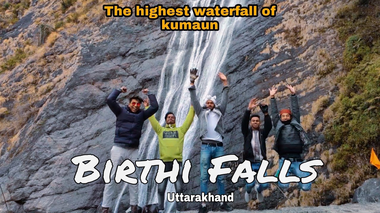 Birthi falls : highest waterfall of kumaun (Uttarakhand) | Munsyari ...