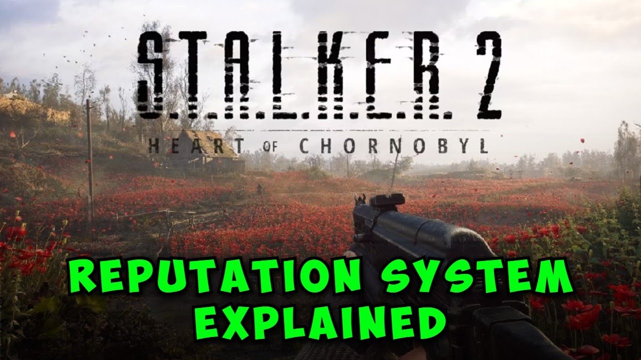 Stalker 2 Reputation System Explained | How to Increase Reputation in ...