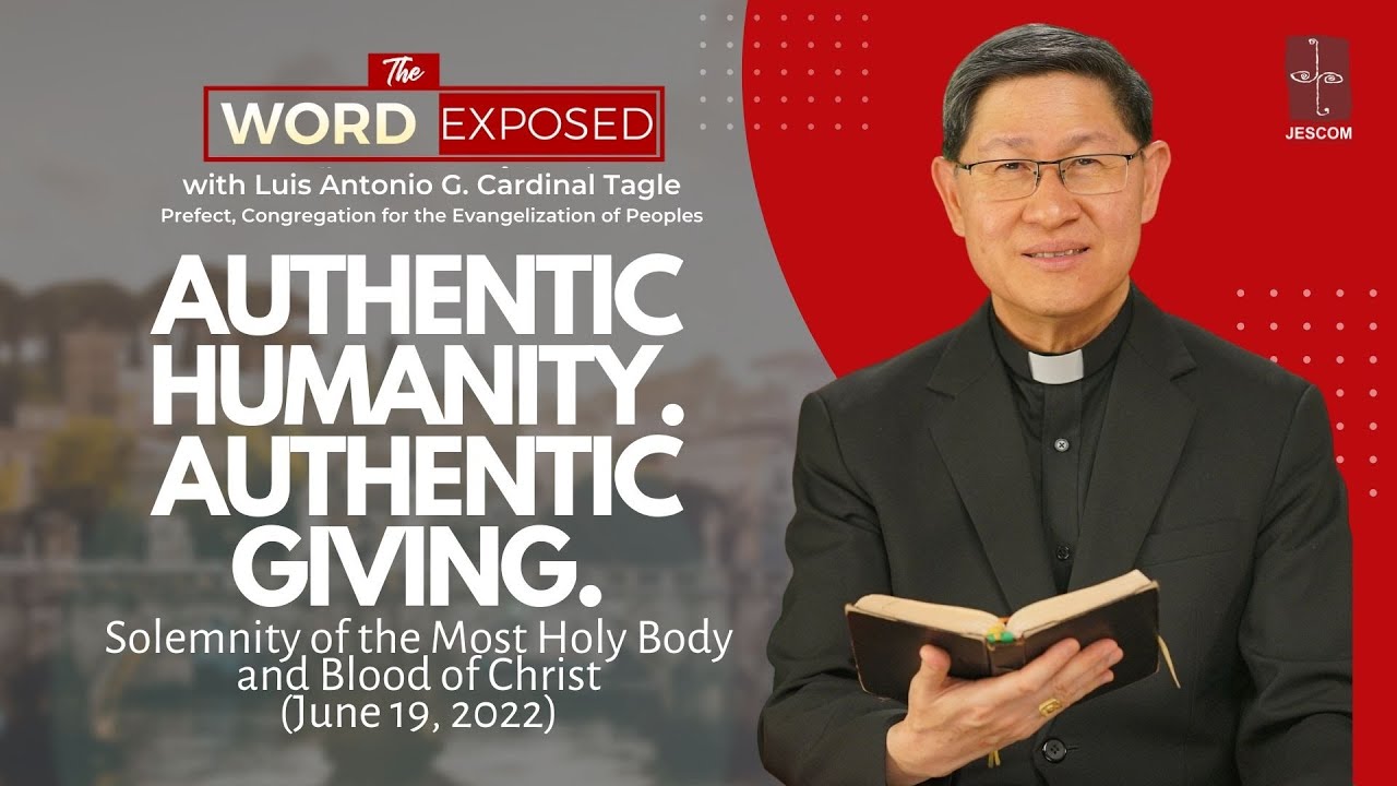 AUTHENTIC HUMANITY. AUTHENTIC GIVING. | The Word Exposed with Cardinal ...