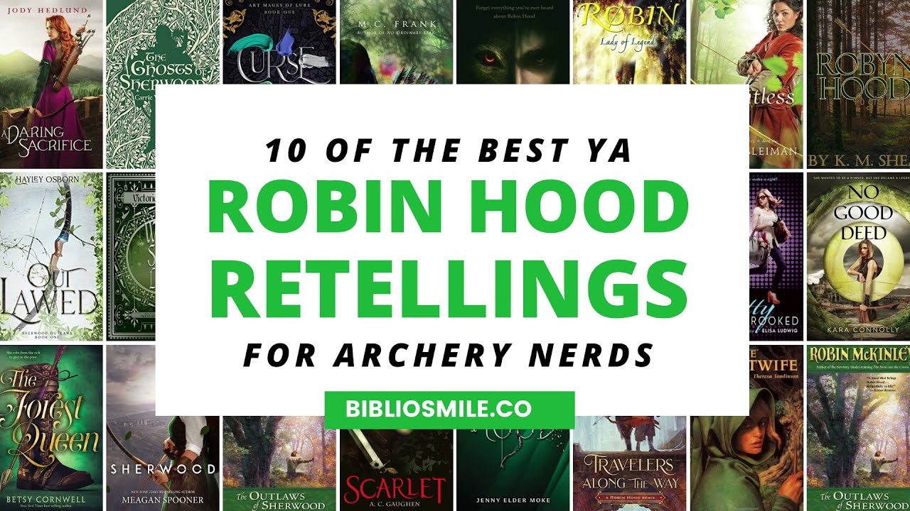 10 of the Best YA Robin Hood Retellings for Archery Nerds - YouTube