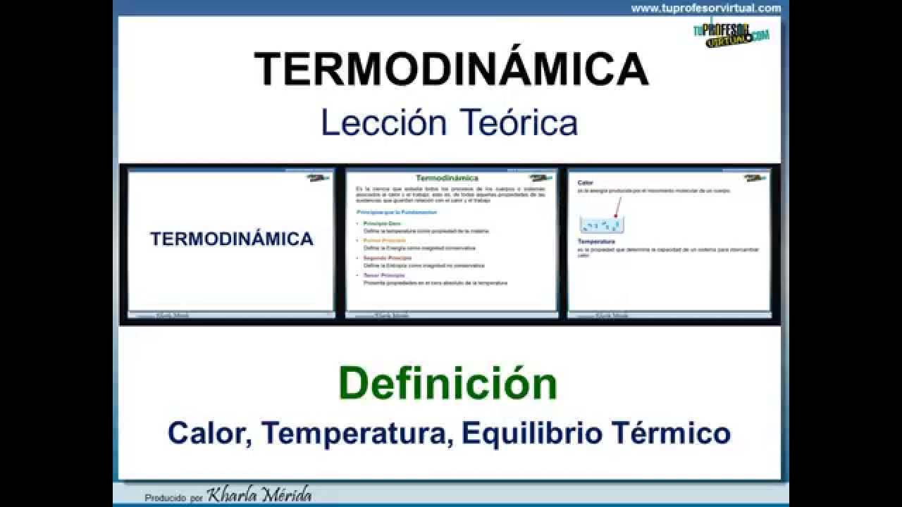 TERMODINÁMICA. Definición. Calor, Temperatura, Equilibrio Térmico - YouTube