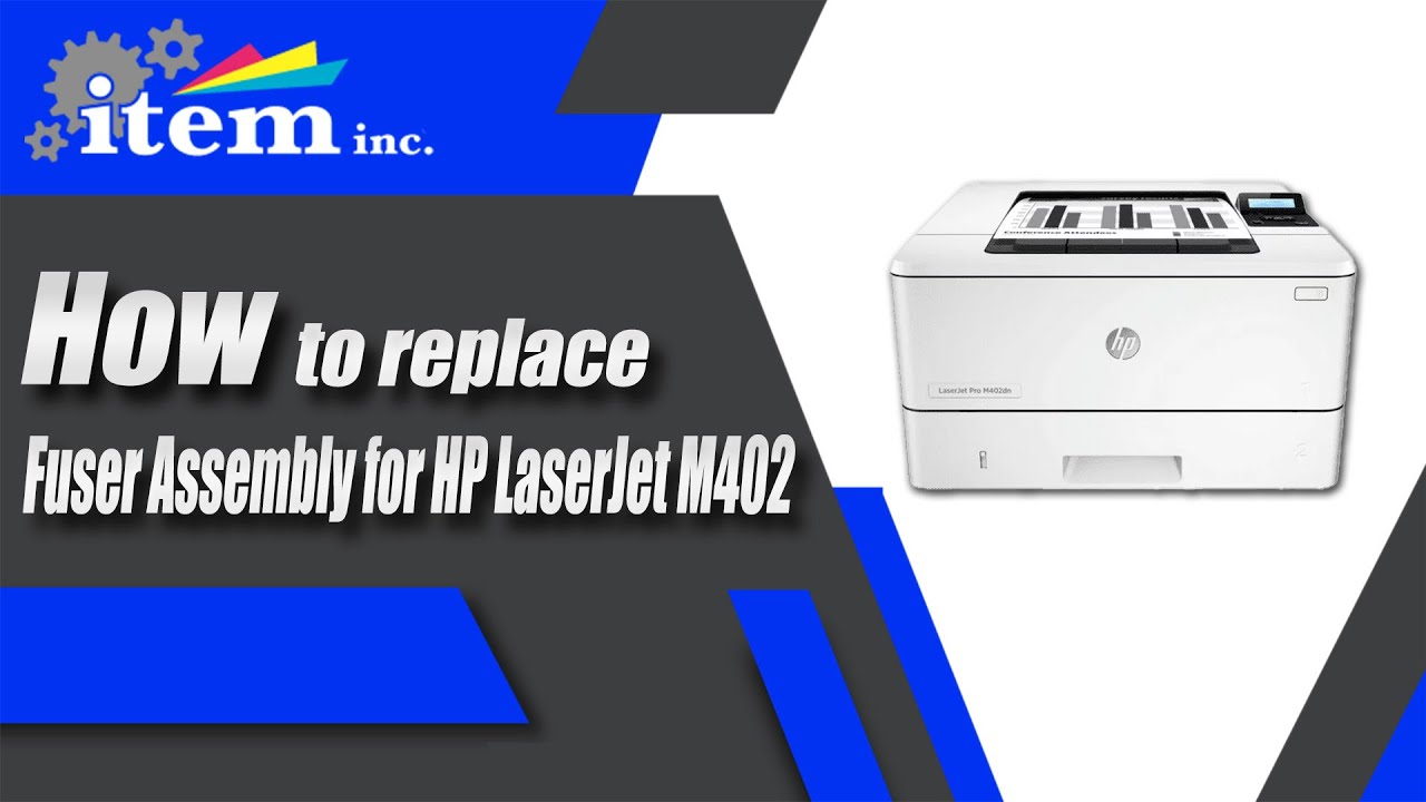 How to replace HP LaserJet M402 Fuser Assembly - YouTube