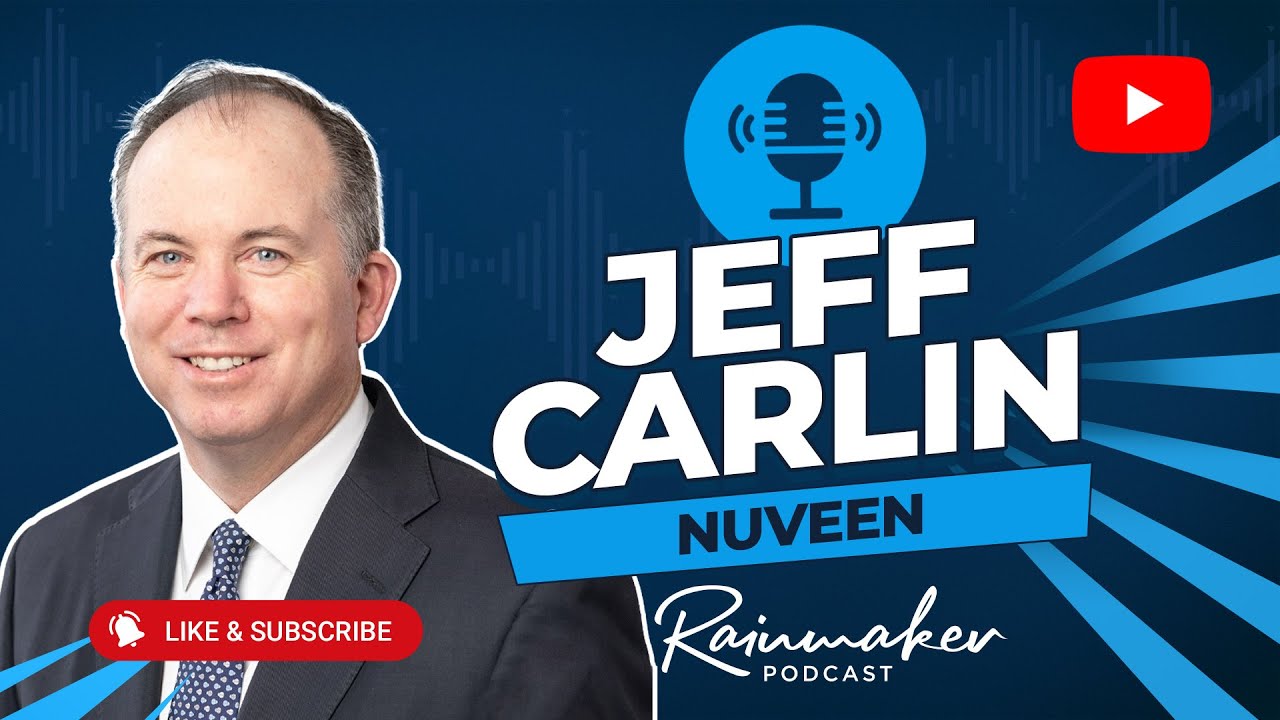 Breaking Down Barriers: Jeff Carlin on Nuveen’s Shift to De-Channelized ...