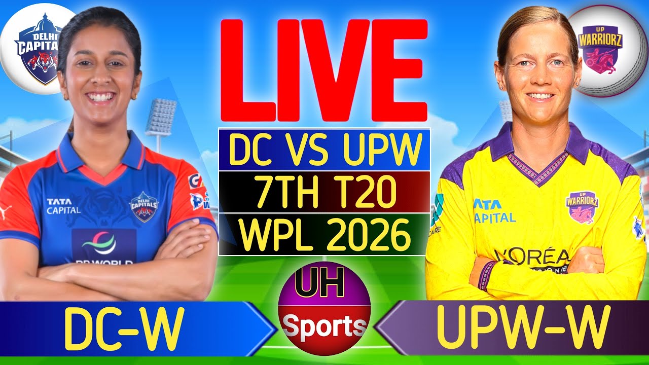WPL Live : DC-W Vs UPW-W, 7th T20 | Cricket Live Match Today | WPL Live ...
