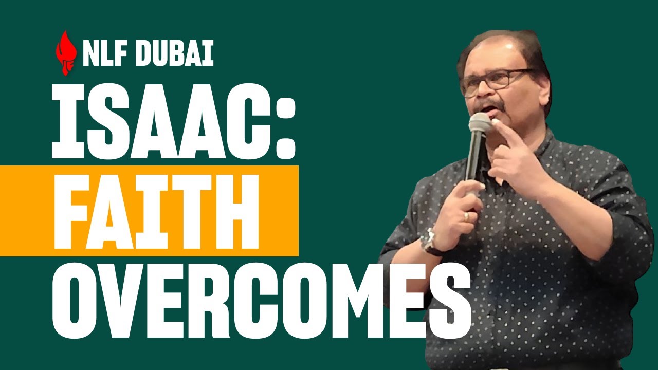 The Life Of Isaac | Keith Katalia | NLF Dubai - YouTube