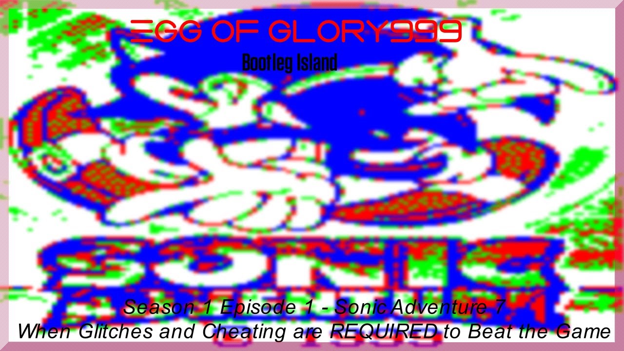 Sonic Adventure 7 - Bootleg Island: S1 E1 - YouTube