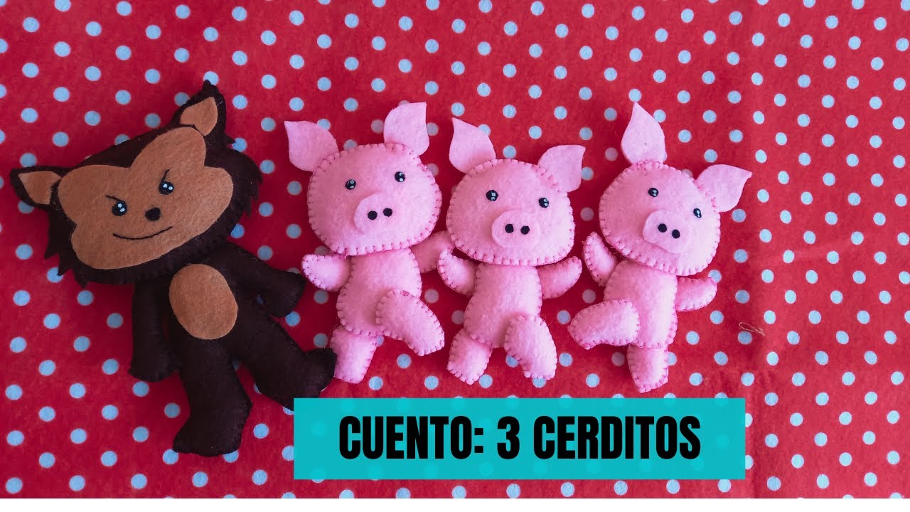 Cuento de los tres cerditos en fieltro | parte 1 | lobo refoz - YouTube