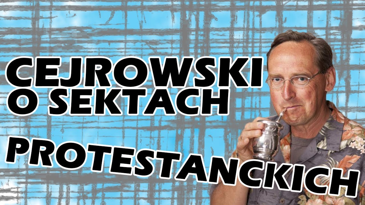 Cejrowski o protestantach (oraz IPP). - YouTube