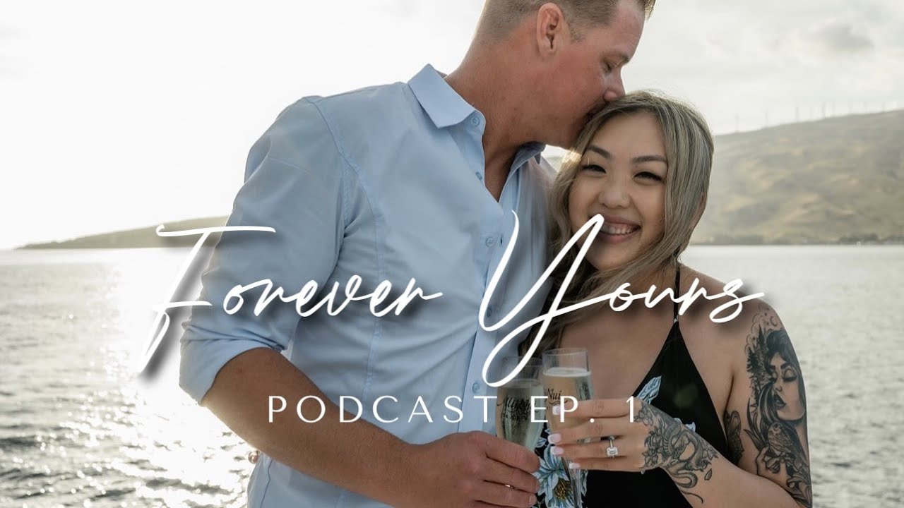 FOREVER YOURS Podcast Ep. 1 - YouTube