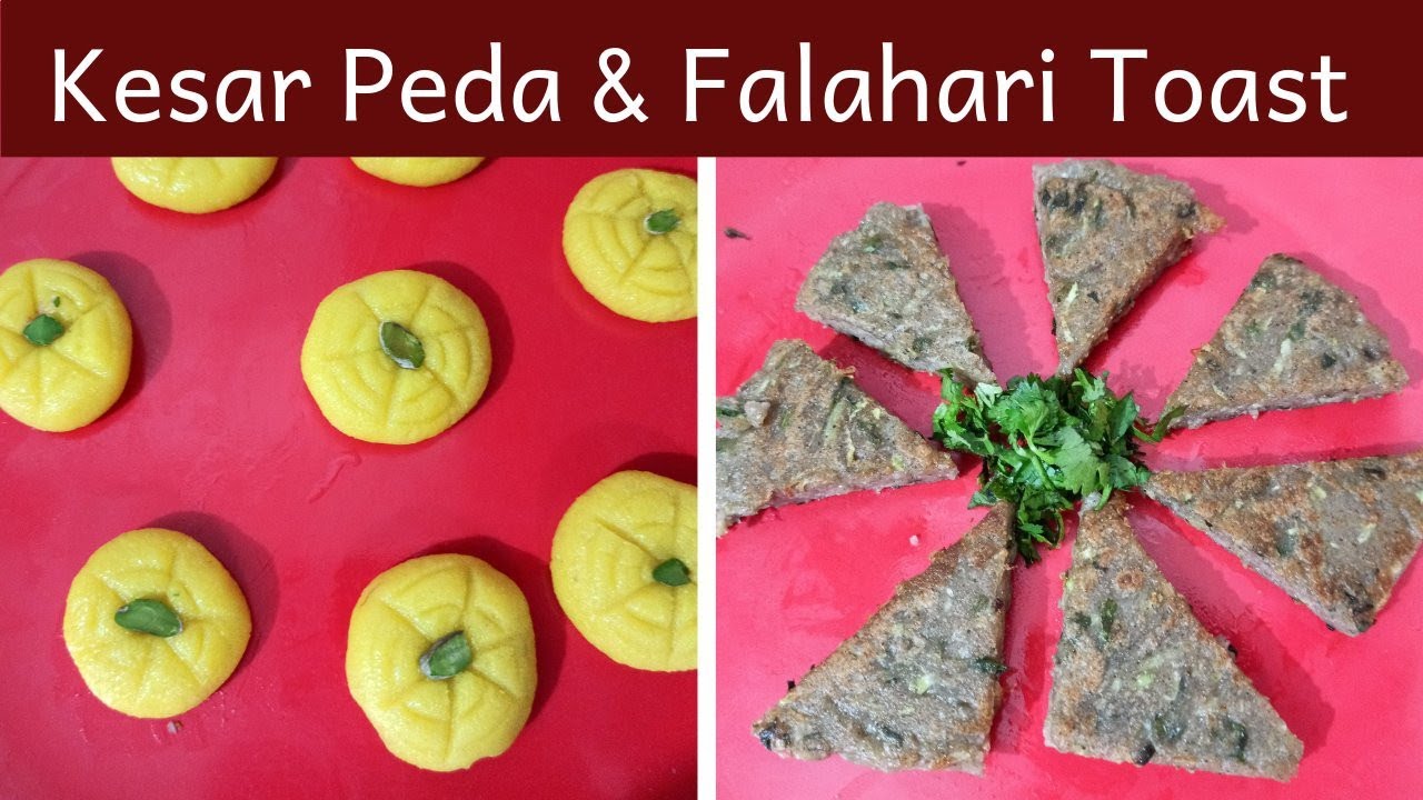 Falahari Toast with Kesar Peda Recipe, Navratri Special, Maa Special ...