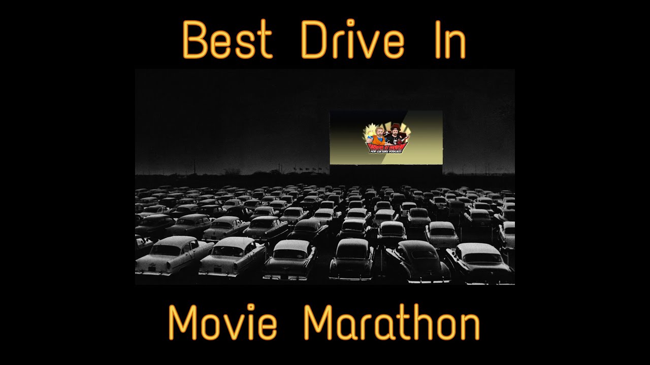 Drafting The Ultimate Drive-In Movie Marathon - YouTube