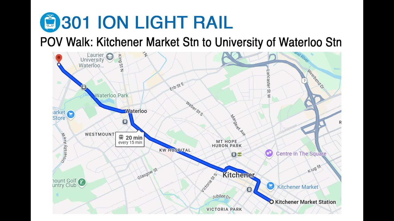 GRT ION LRT POV Walk: Kitchener Market Station to University of ...