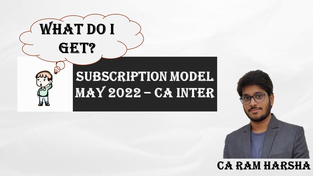 MAY 2022 - CA INTER - DELIVERABLES UNDER SUBSCRIPTION MODEL - YouTube