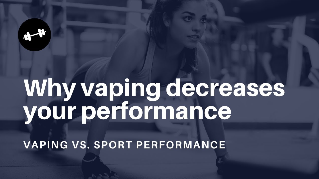 How Vaping can decrease your performance in sports - YouTube