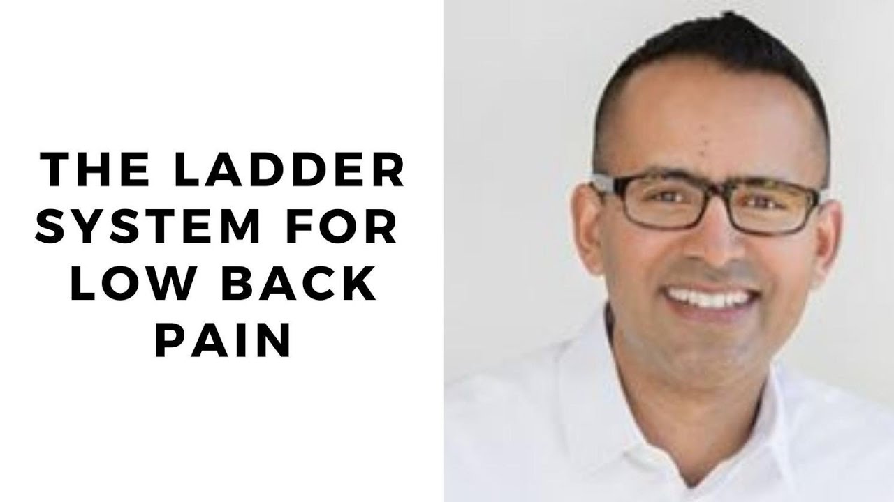 The Ladder System for Low Back Pain - YouTube