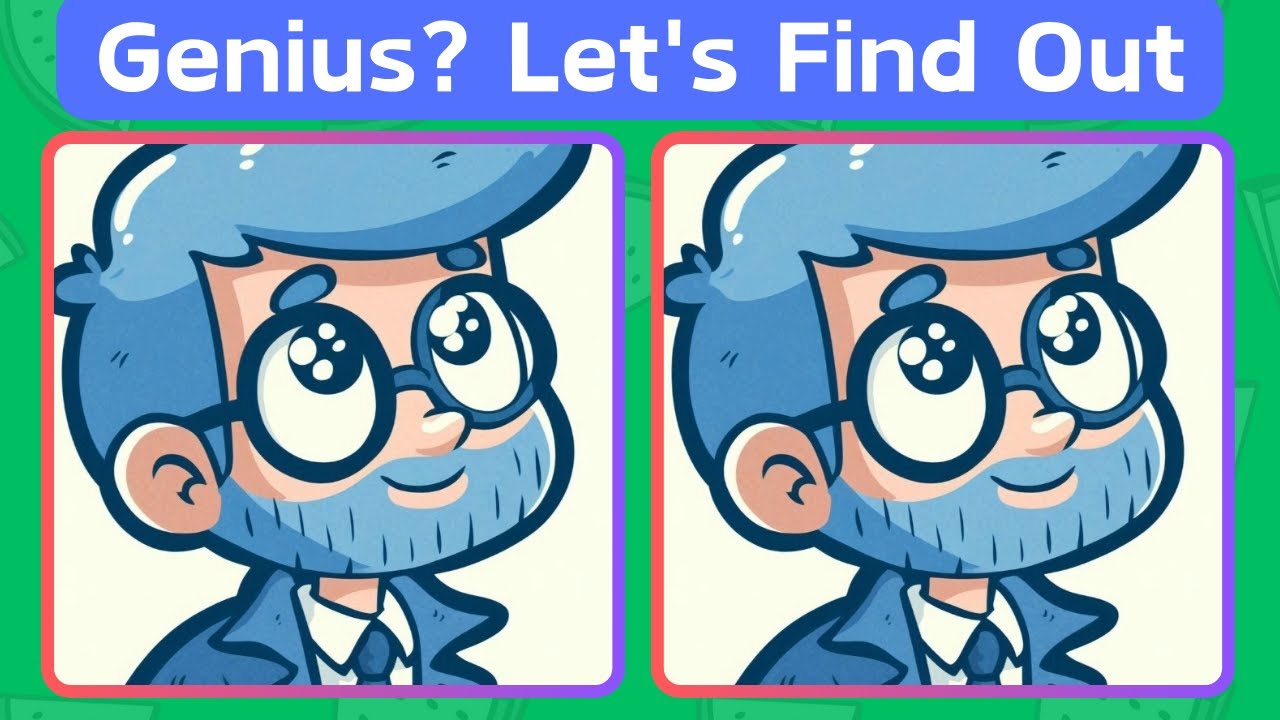 FIND THE DIFFERENCE: Genius? Let's Find Out - A Visual Challenge for ...