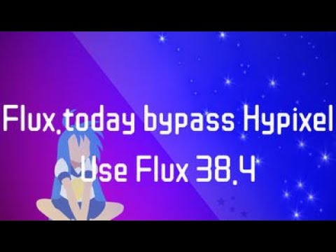 [Flux.today]Flux Bypass Hypixel In The Spring Festival - YouTube
